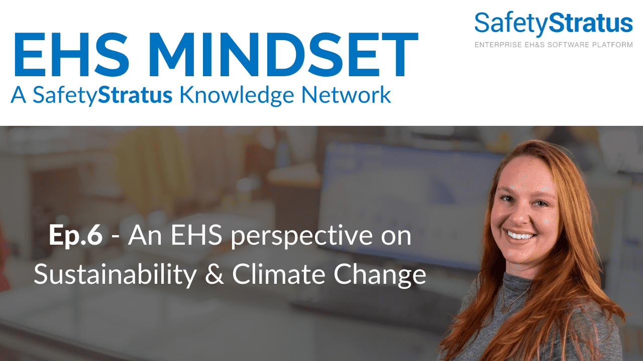 An EHS Perspective on Climate Change & Sustainability – SafetyStratus